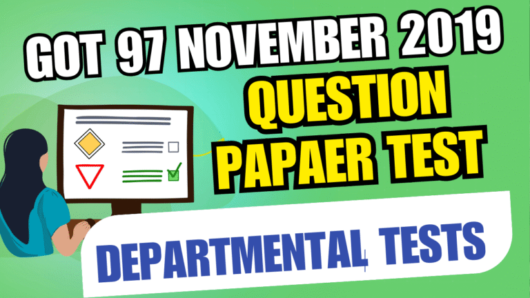 GOT 97 November 2019 Question Paper Test - Departmental tests
